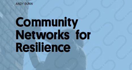 Community Networks for Resilience