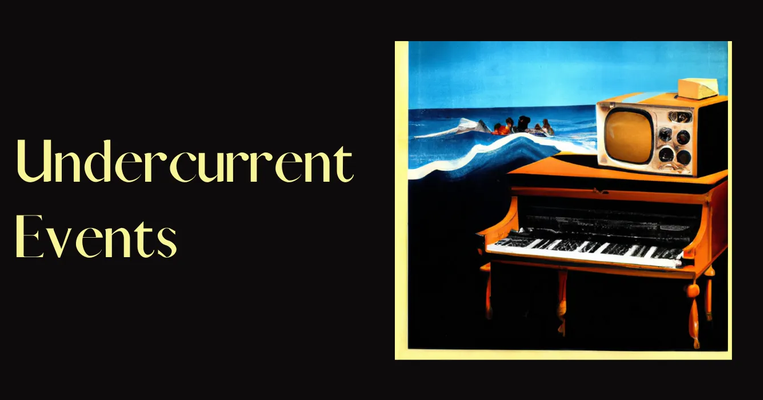 Undercurrent Events